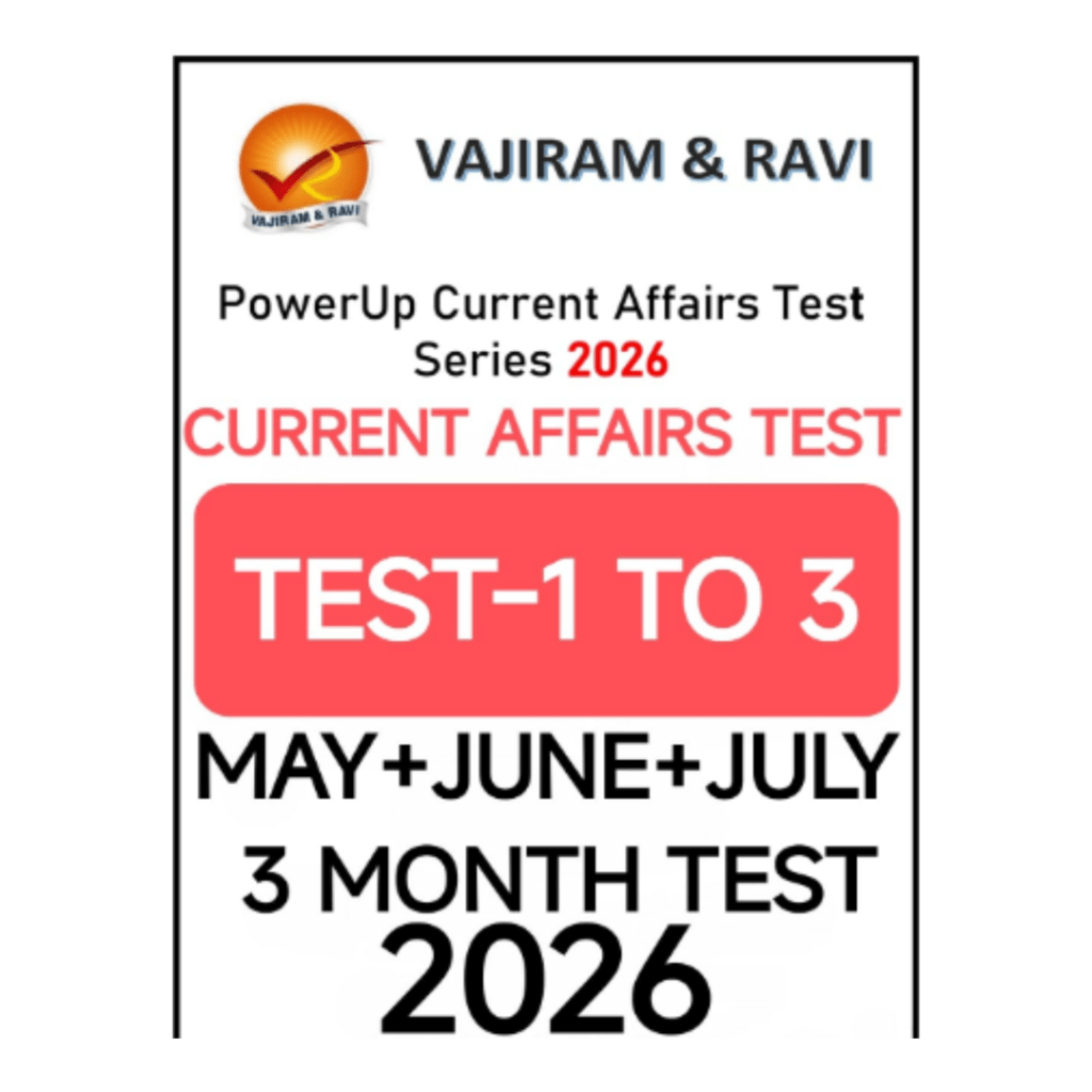 Ravi Power-Up 1–3 (May–July) Vajiram Current Affairs Tests