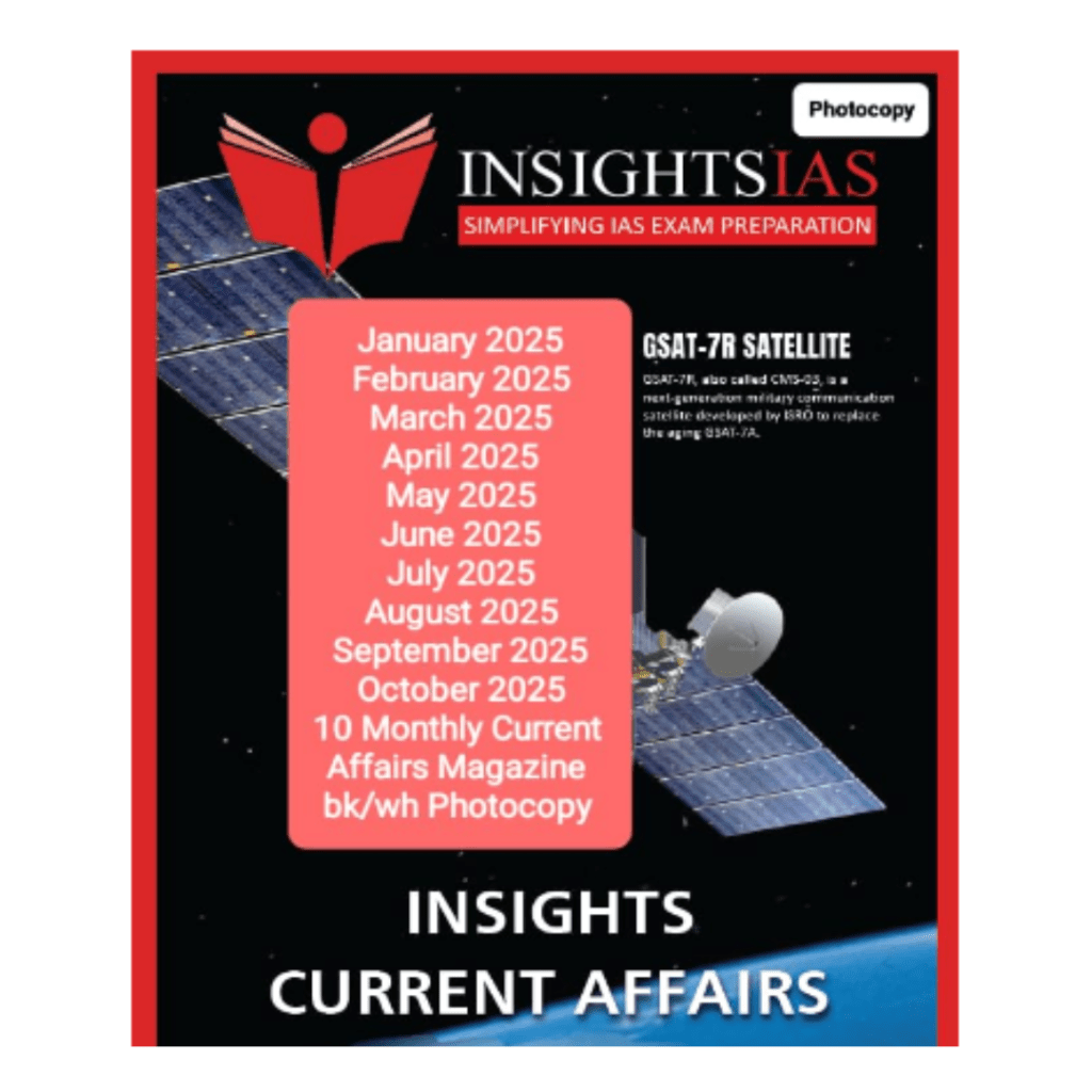 UPSC Prelims & Mains Insights IAS Monthly Current Affairs 2025