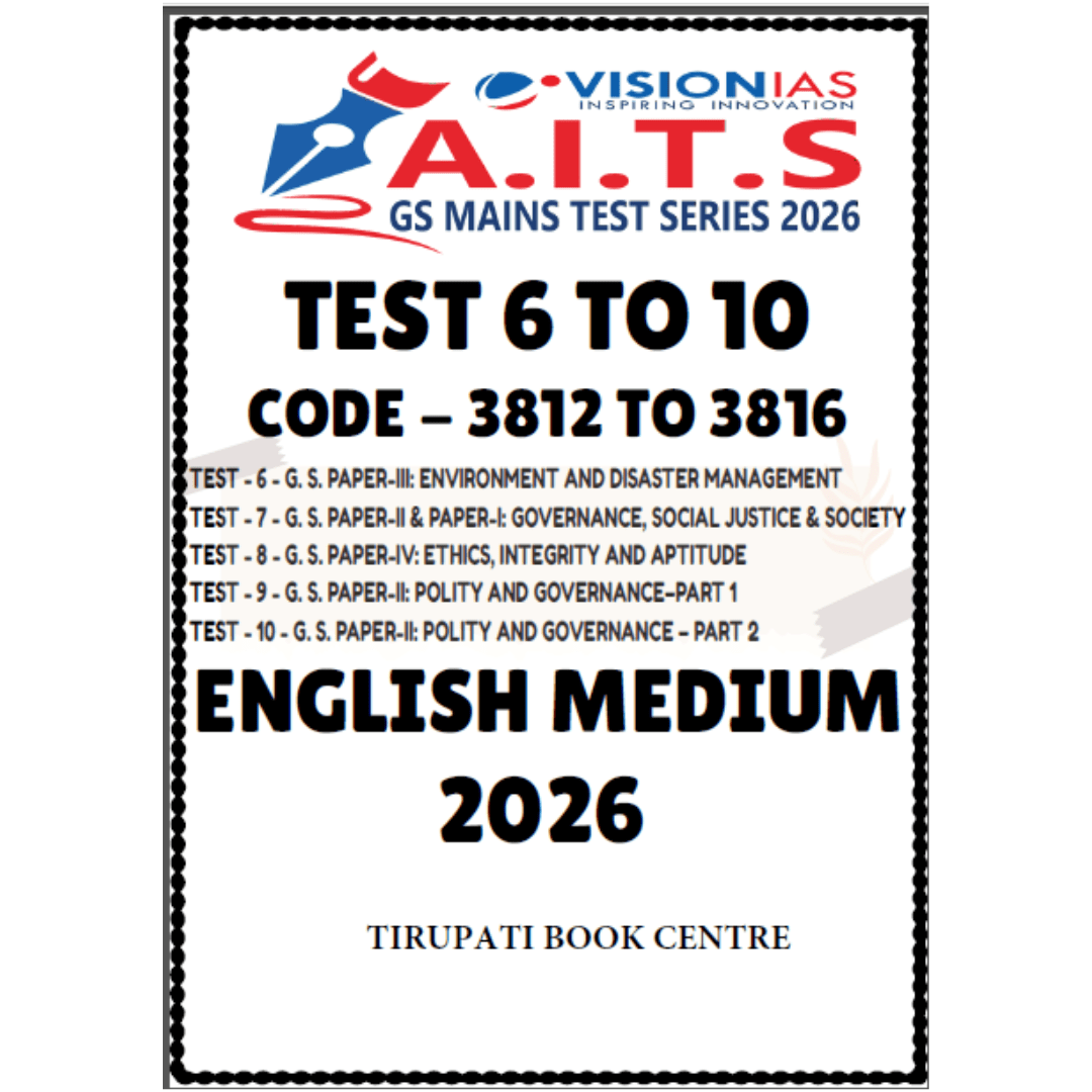 Vision IAS GS Mains All India Test Series Tests 6 to 10 Vision IAS A.I ...